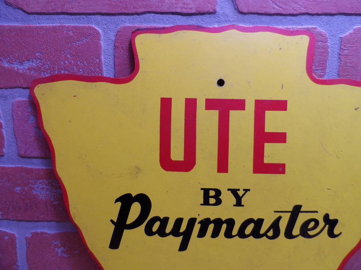 UTE by PAYMASTER Original Old Advertising Sign Figural Arrowhead Utili ...
